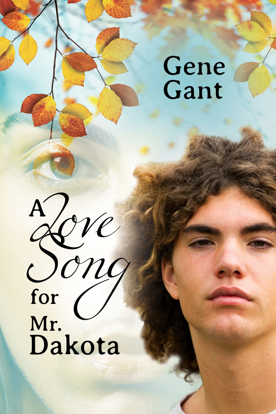 A Love Song for Mr. Dakota by Gene Gant | Goodreads