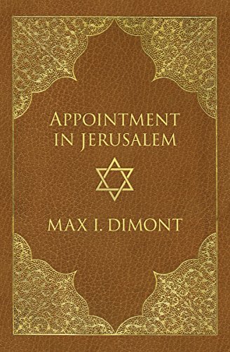 Appointment in Jerusalem: A Search for the Historical Jesus by Max I ...