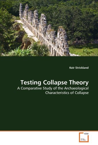 Testing Collapse Theory: A Comparative Study of the Archaeological ...