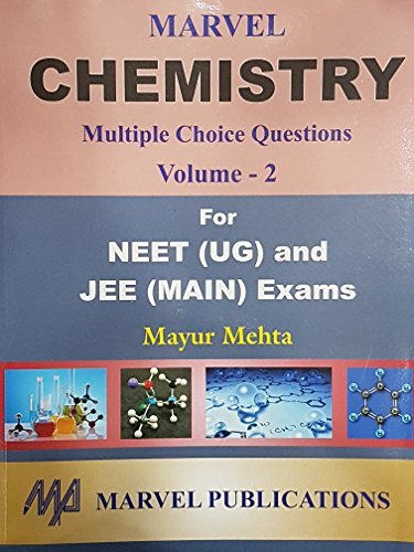 MARVEL CHEMISTRY MCQ s VOLUME 2 FOR NEET (UG) AND JEE (MAIN) EXAMS ...