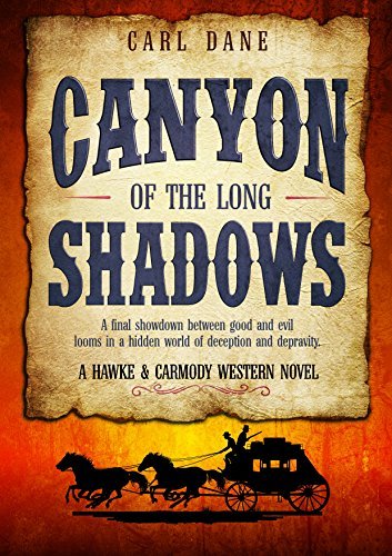 Canyon of the Long Shadows by Carl Dane | Goodreads