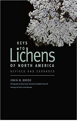 Keys to Lichens of North America: Revised and Expanded by Irwin M ...
