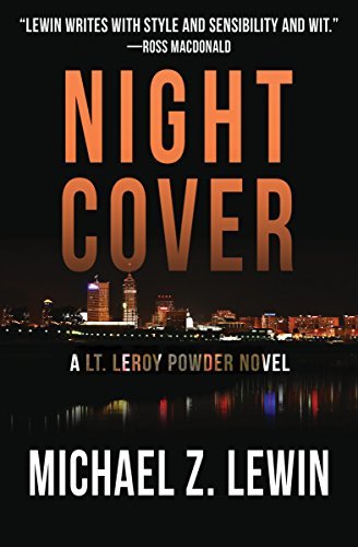 Night Cover (The Lt. Leroy Powder Novels) by Michael Z. Lewin | Goodreads