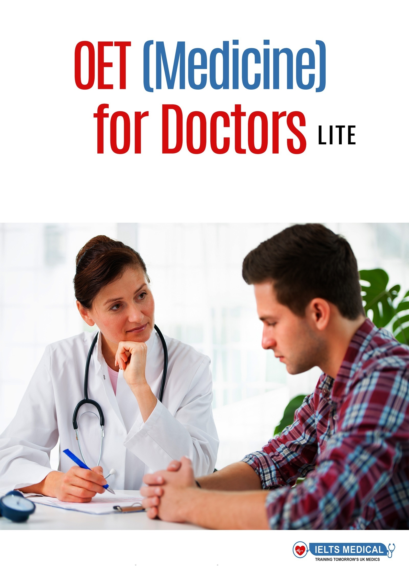 OET (Medicine) -- Lite Guide by IELTS Medical | Goodreads