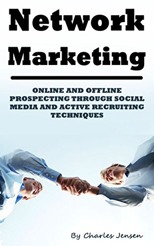 Network Marketing: Online and Offline Prospecting through Social Media ...