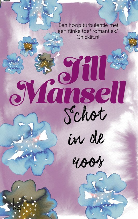 Schot in de roos by Jill Mansell | Goodreads
