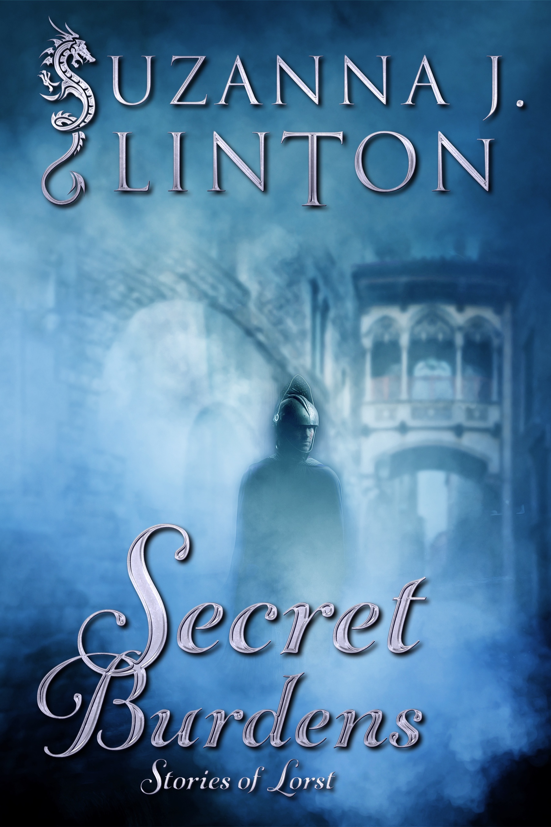 Secret Burdens (Stories of Lorst #3) by Suzanna J. Linton | Goodreads