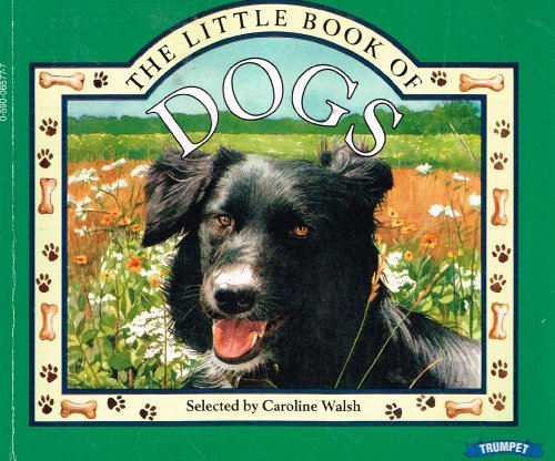 The Little Book of Dogs by Caroline Walsh | Goodreads