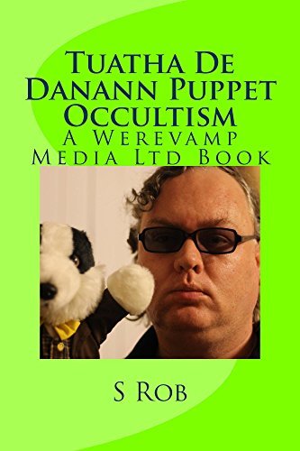 Tuatha De Danann Puppet Occultism by S. Rob | Goodreads