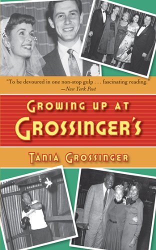Growing Up at Grossinger's by Tania Grossinger | Goodreads