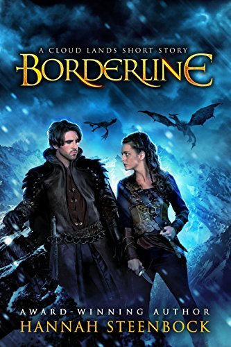 Borderline: A Cloud Lands Short Story by Hannah Steenbock | Goodreads