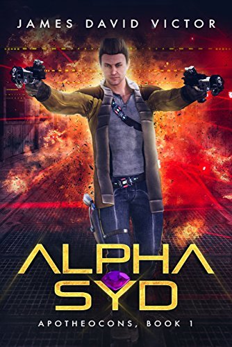 Alpha Syd (Apotheocons #1) by James David Victor | Goodreads