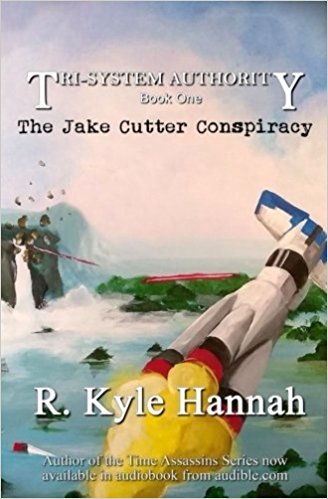 The Jake Cutter Conspiracy by R. Kyle Hannah | Goodreads