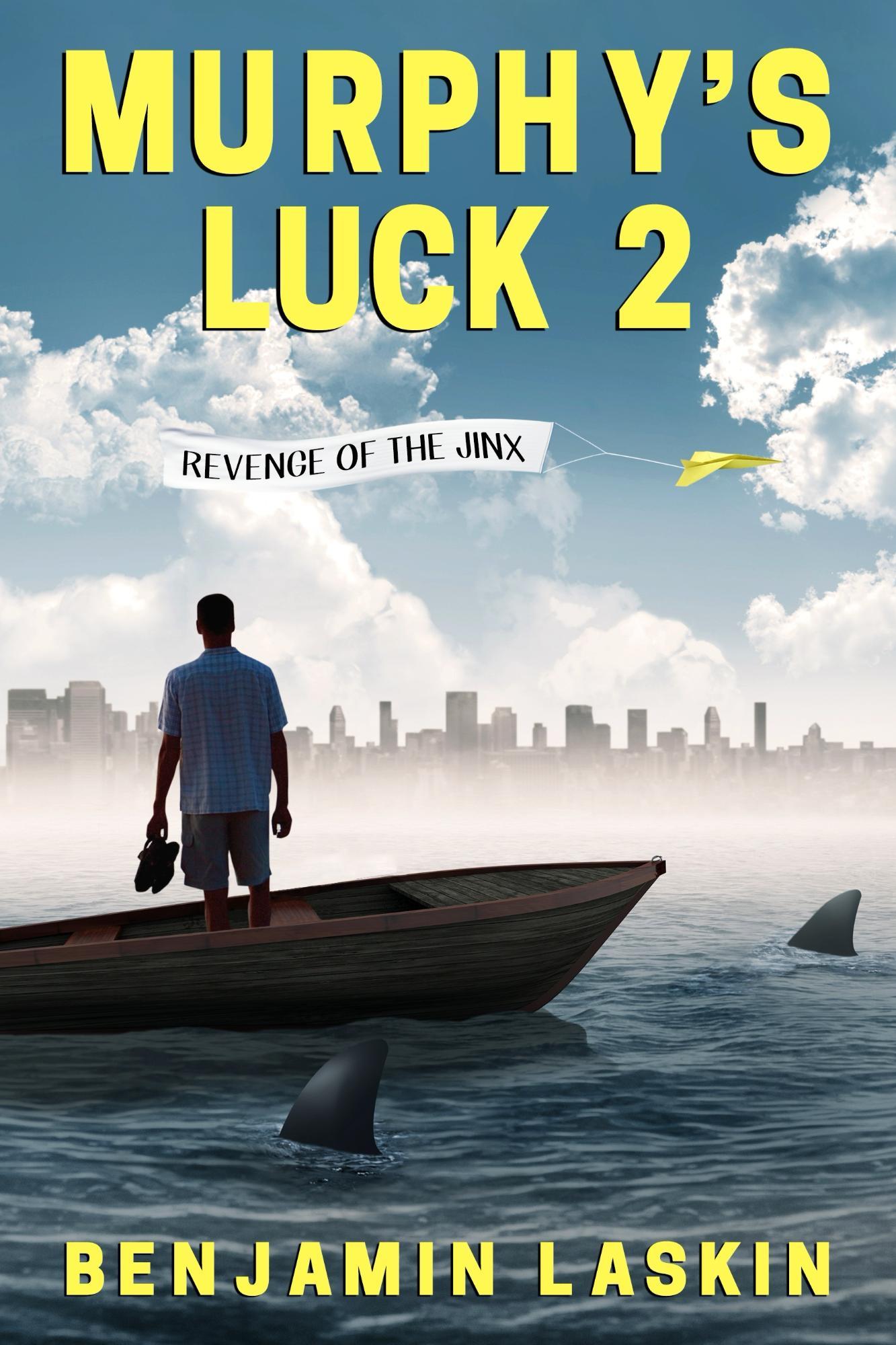 Murphy’s Luck 2 (Murphy’s Luck, #2) by Benjamin Laskin | Goodreads