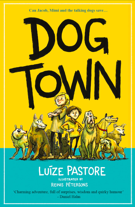 Dog Town by Luīze Pastore | Goodreads