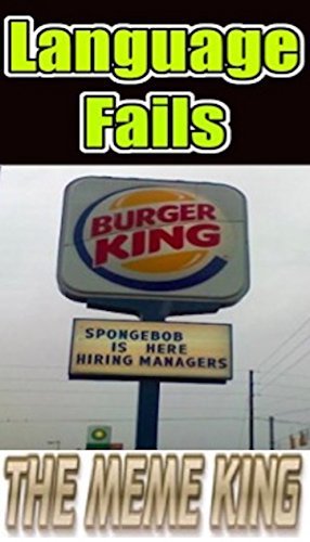 Memes: Funny Memes Language Fails Edition: Hilarious Language Fails And ...