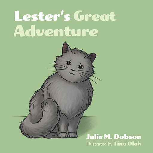 Lester's Great Adventure by Julie M. Dobson | Goodreads