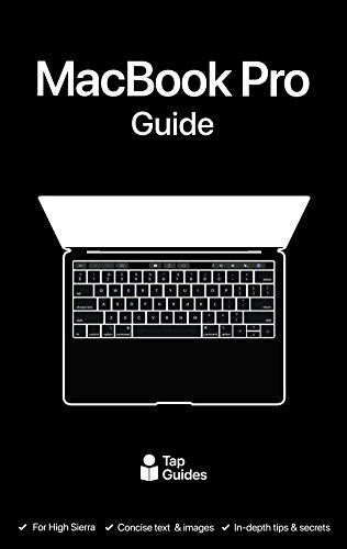 MacBook Pro Guide: The Ultimate Guide for MacBook Pro & macOS by Tom ...