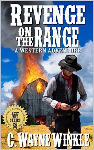 Revenge on the Range by C. Wayne Winkle | Goodreads
