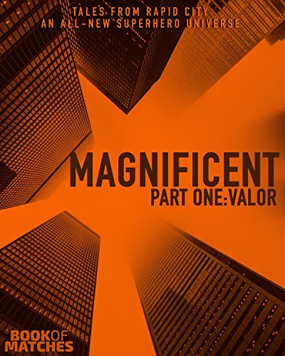 Magnificent: Valor (Tales From Rapid City #1) by Geoffrey Young Haney ...