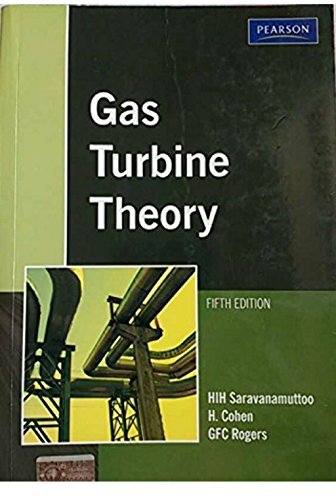 Gas Turbine Theory : Fifth Edition: H Cohen and GFC Rogers and HIH Saravanamutto by H. Cohen ...