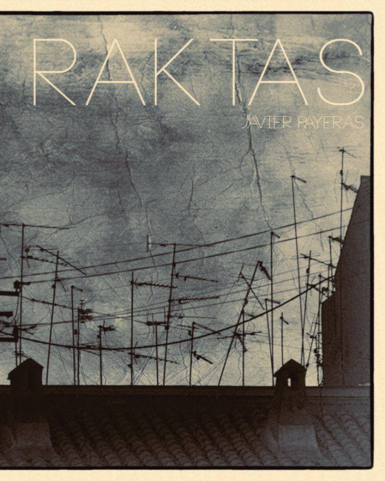Raktas by Javier Payeras | Goodreads