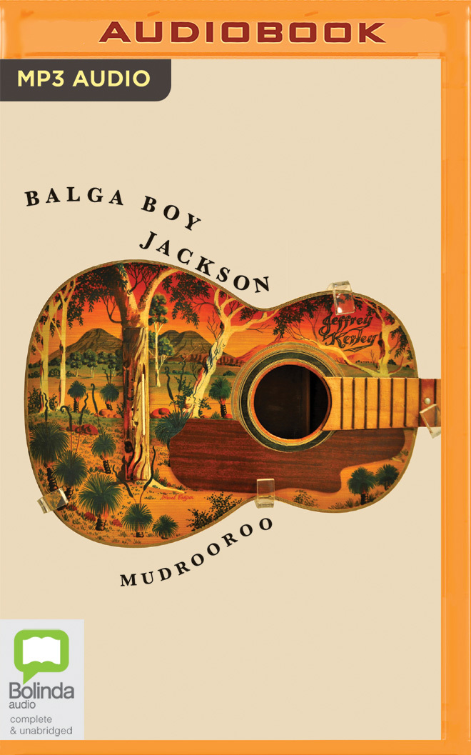 Balga Boy Jackson by Mudrooroo | Goodreads