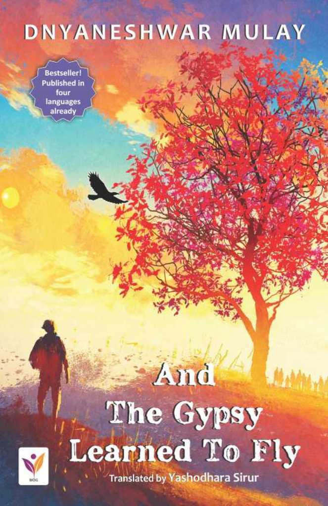 And The Gypsy Learned to Fly by Dnyaneshwar Mulay | Goodreads
