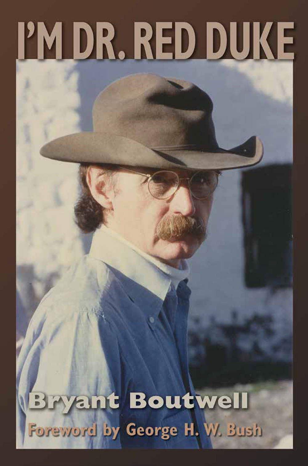 I'm Dr. Red Duke by Bryant Boutwell | Goodreads