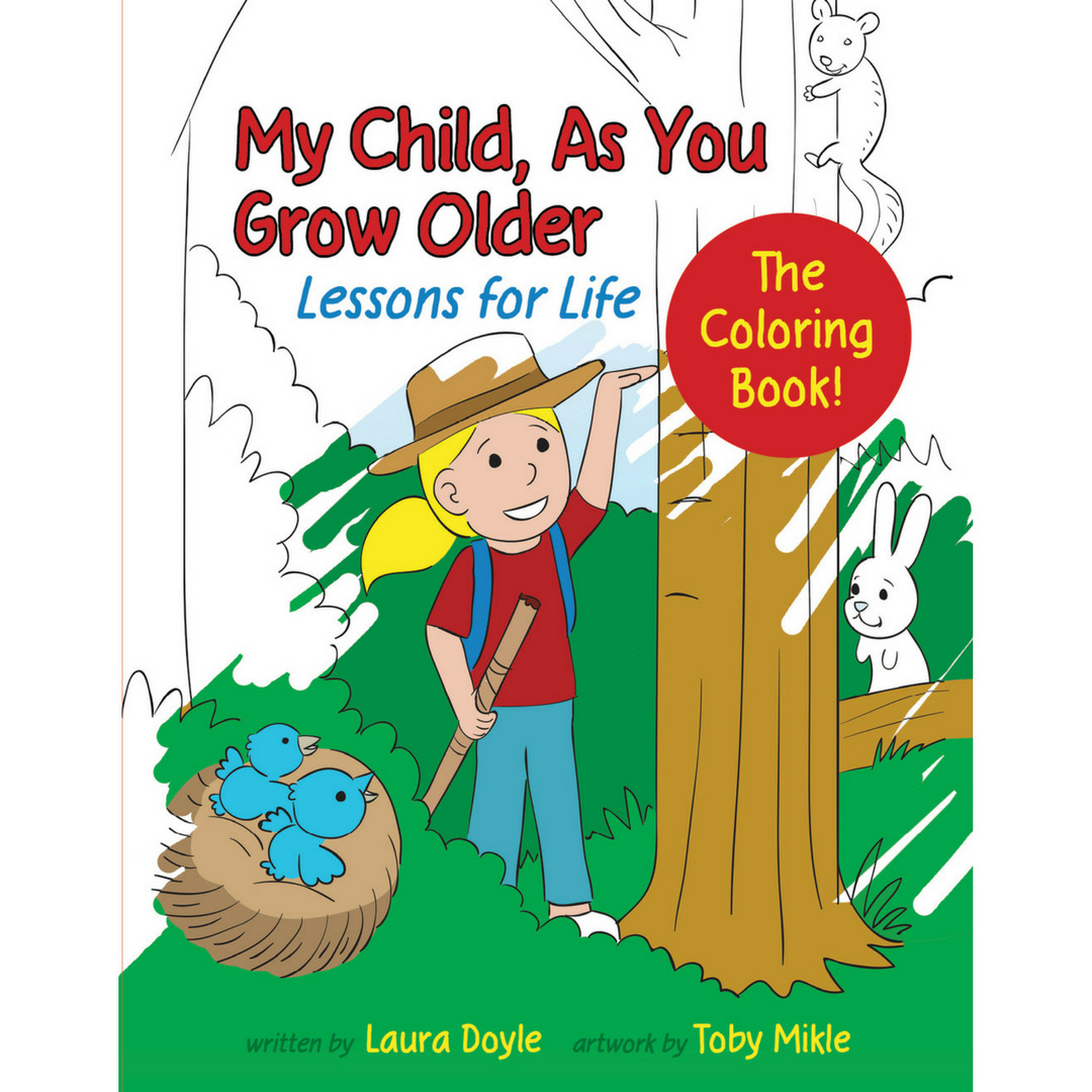 My Child, As You Grow Older Coloring Book by Laura Lynn doyle | Goodreads