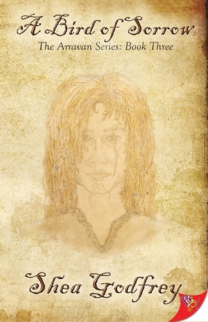 A Bird of Sorrow (Arravan, #3) by Shea Godfrey | Goodreads