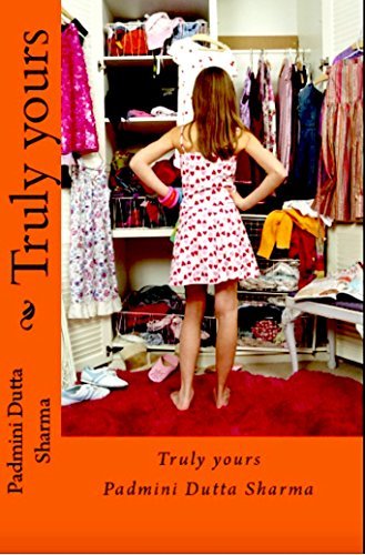 Yours truly by Padmini Dutta Sharma | Goodreads
