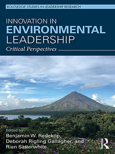 Innovation in Environmental Leadership: Critical Perspectives by ...