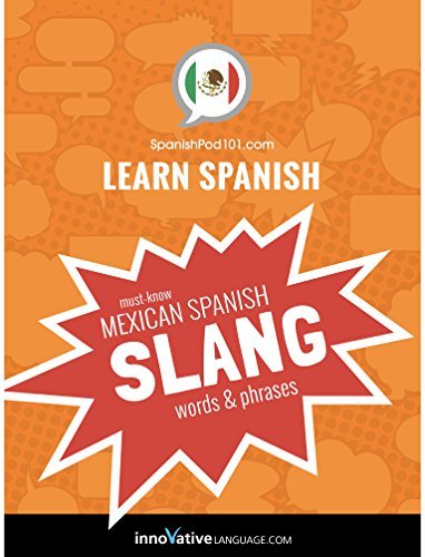 Learn Spanish: Must-Know Mexican Spanish Slang Words & Phrases by ...