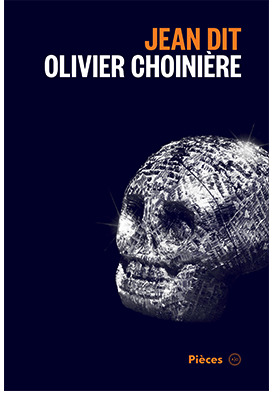 Jean dit by Olivier Choiniere | Goodreads