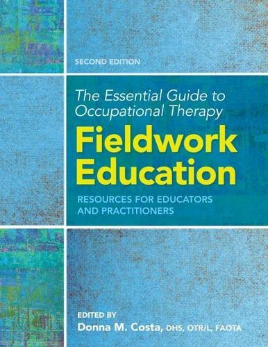 The Essential Guide to Occupational Therapy Fieldwork Education ...