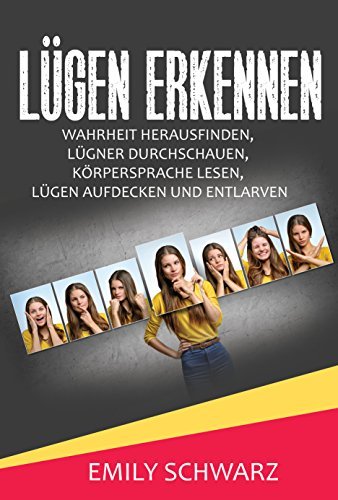 Lügner Erkennen: Wie Sie Lügen An Der Mimik Ablesen Können – VNMNM