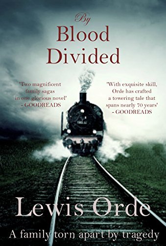By Blood Divided by Lewis Orde | Goodreads