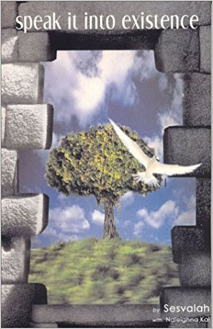 Speak It into Existence by Sesvalah | Goodreads