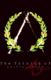 The Trinity of Magic (Trinity Series, #2) by youXfoundXme | Goodreads
