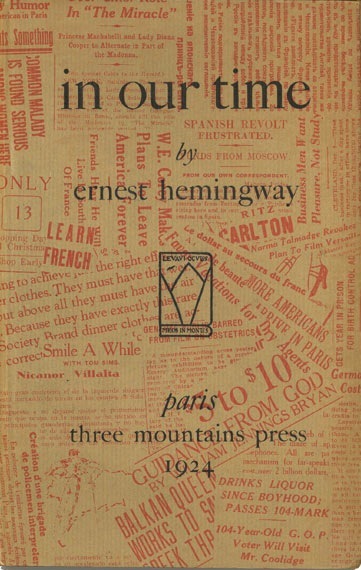 in our time: The 1924 Text by Ernest Hemingway | Goodreads