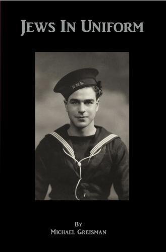 Jews in Uniform by Michael Greisman | Goodreads