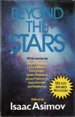 Beyond the Stars by Isaac Asimov | Goodreads