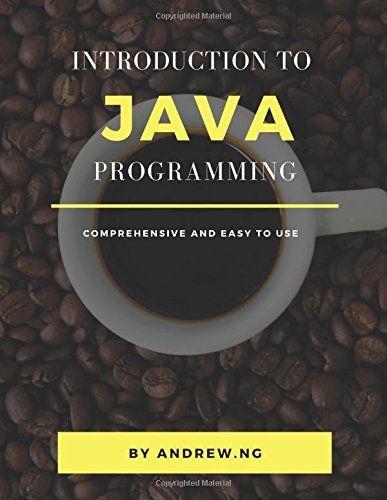 Introduction to Java Programming by Andrew Ng | Goodreads