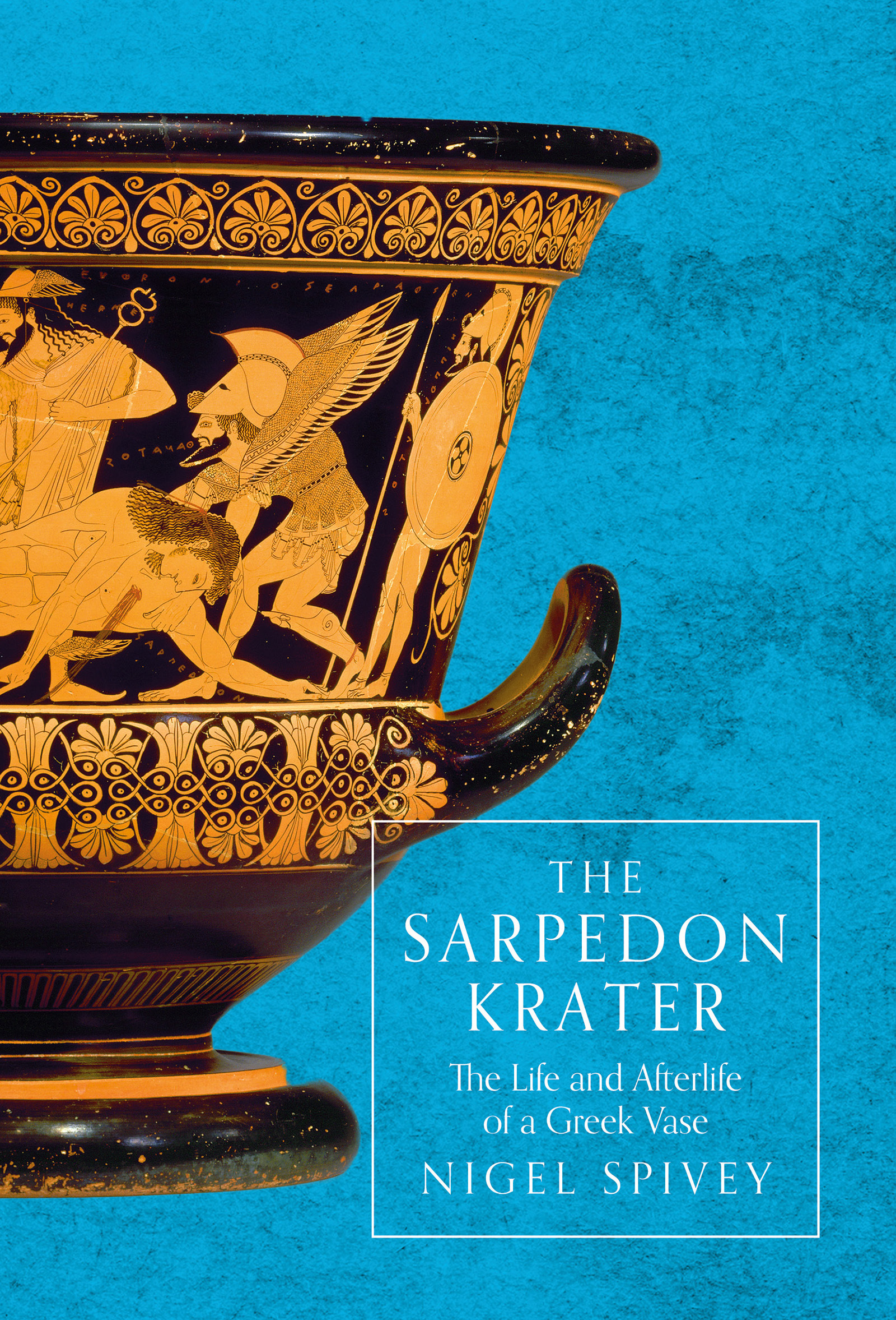 The Sarpedon Krater by Nigel Spivey | Goodreads