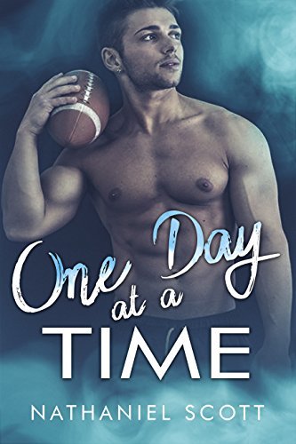 One Day at a Time by Nathaniel Scott | Goodreads