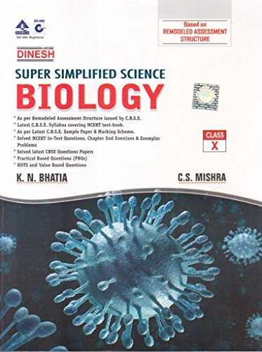 Dinesh Super Simplified Science Biology - Class 10 by K.N. Bhatia ...