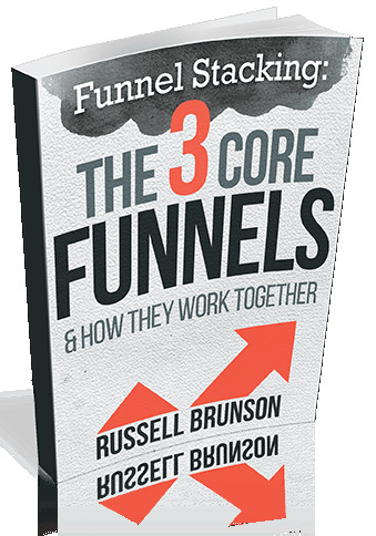 Funnel Stacking: The 3 Core Funnels & How They Work Together by Russell ...