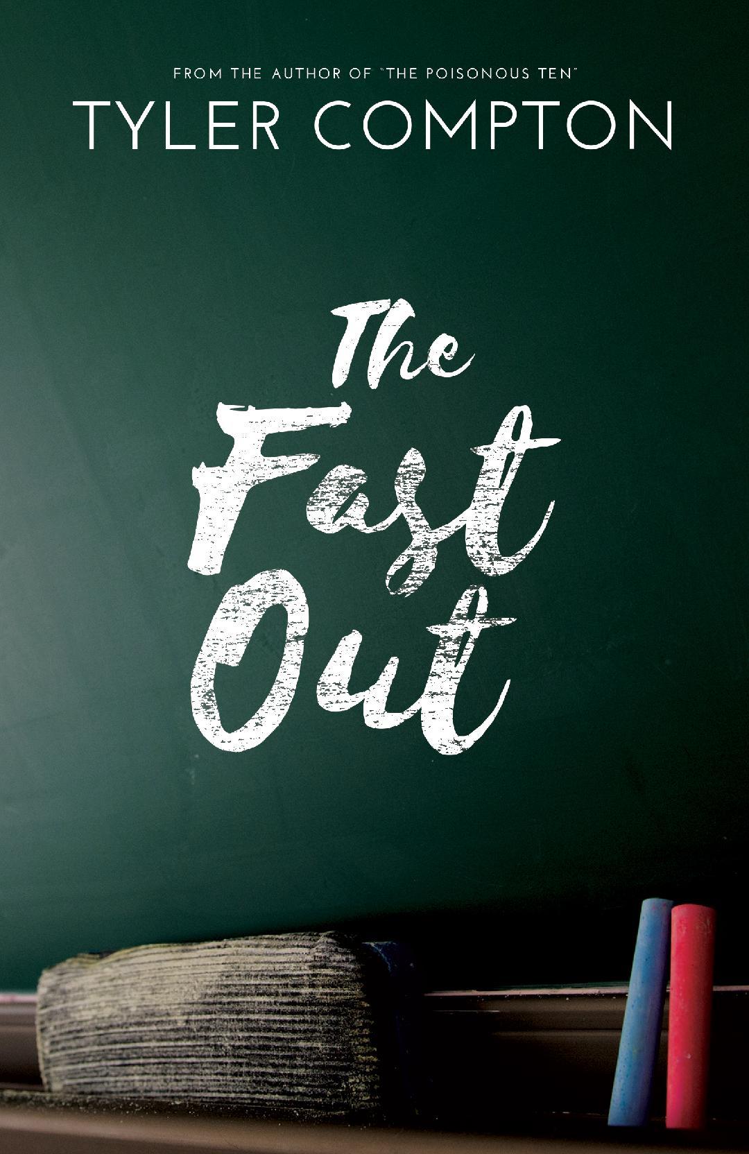 The Fast Out (Chance Harper, #1) by Tyler Compton | Goodreads
