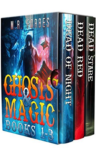 Ghosts and Magic, Books 1-3 by M.R. Forbes | Goodreads